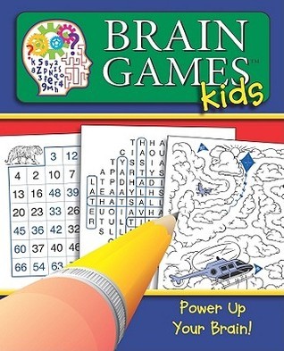 Brain Games Kids #1: Power Up Your Brain! by Publications International ...