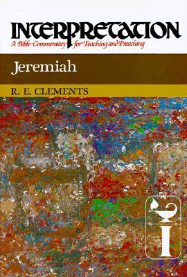 Jeremiah: Interpretation: A Bible Commentary for Teaching and Preaching ...