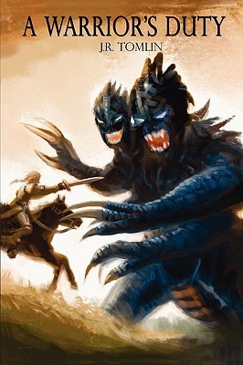 Warrior's Duty by J.R. Tomlin | Goodreads