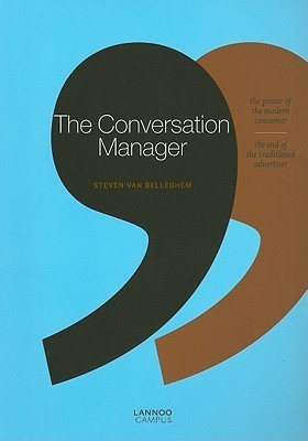 The Conversation Manager by Steven Van Belleghem | Goodreads