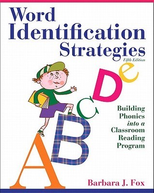 Word Identification Strategies: Building Phonics into a Classroom ...