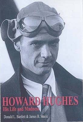 Empire : The Life, Legend and Madness of Howard Hughes by Donald L ...