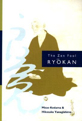 Zen Fool Ryokan by Ryōkan | Goodreads
