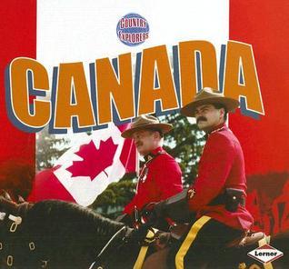 Canada (Country Explorers) by Janice Hamilton | Goodreads