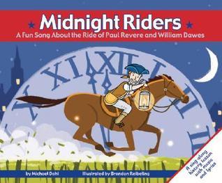 Midnight Riders: A Fun Song About the Ride of Paul Revere and William ...