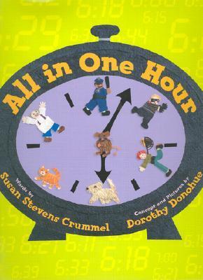 All in One Hour by Susan Stevens Crummel | Goodreads
