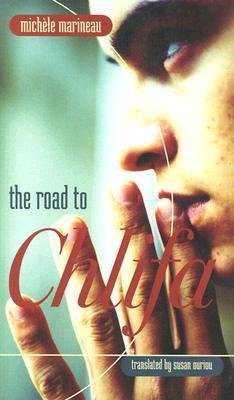 The Road to Chlifa by Michèle Marineau | Goodreads