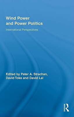 Wind Power and Power Politics: International Perspectives by Peter ...