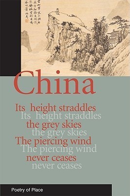 China: City and Exile (Poetry of Place) by Alexander Monro | Goodreads