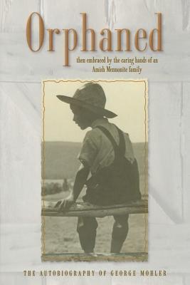 Orphaned by George Mohler | Goodreads