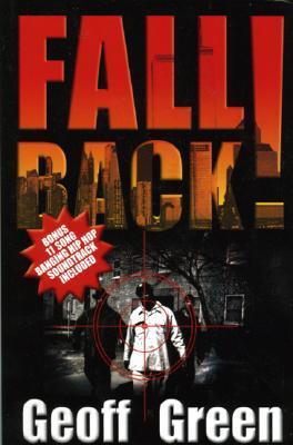 Fall Back by Geoff Green | Goodreads