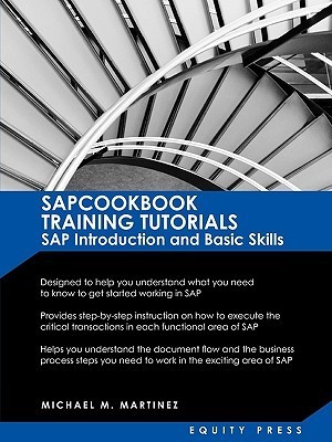 SAP Training Tutorials: SAP Introduction and Basic Skills Handbook ...