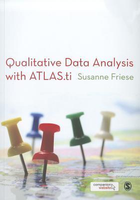 Qualitative Data Analysis with ATLAS.ti by Susanne Friese | Goodreads
