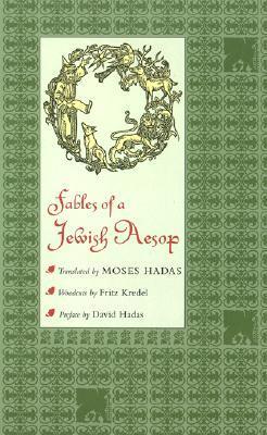 Fables of a Jewish Aesop: Translated from the Fox Fables of Berechiah ...