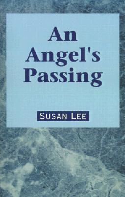 An Angel's Passing by Susan Lee | Goodreads