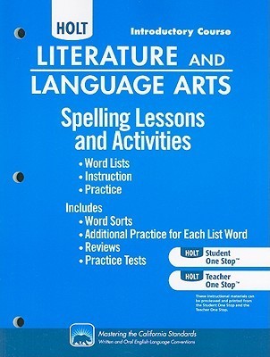 Spelling Lessons and Activities Grade 6: Holt Literature and Language ...