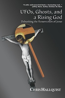 UFOs, Ghosts, and a Rising God by Chris Hallquist | Goodreads
