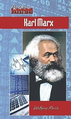 Karl Marx (Profiles in Economics) by Wolfgang Rossig | Goodreads