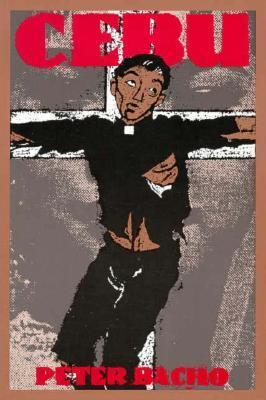 Cebu by Peter Bacho | Goodreads