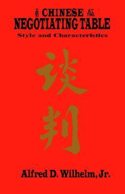 The Chinese at the Negotiating Table Style and Characteristics by ...