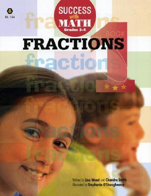 Success With Math: Fractions, Grades 3-4 (Book 1) by Lisa Wood | Goodreads