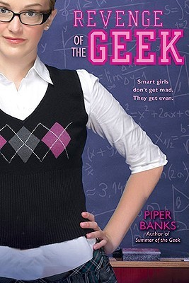 Revenge of the Geek (Geek High, #4) by Piper Banks | Goodreads