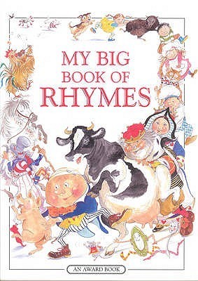 My Big Book of Rhymes by Lesley Smith | Goodreads