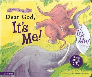 Dear God It's Me Board Book (A Song of God's Love) by Lynn Hodges ...