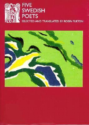 Five Swedish Poets: Kjell Espmark, Lennart Sjögren, Eva Ström, Staffan ...