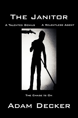 The Janitor by Adam Decker | Goodreads