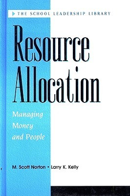 Resource Allocation (School Leadership Library) by M. Scott Norton ...