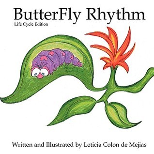 Butterfly Rhythm by Leticia Colon De Mejias | Goodreads