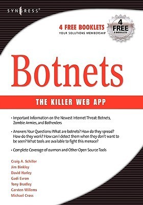 Botnets: The Killer Web Applications by Craig Schiller | Goodreads