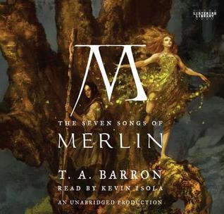 The Seven Songs of Merlin by Kevin Isola | Goodreads