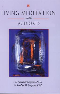 Living Meditation with Audio CD by Alexander C. Simpkins | Goodreads