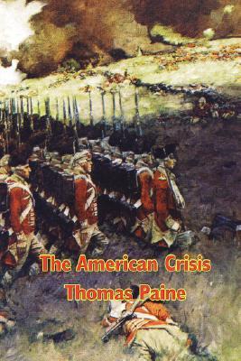 The American Crisis by Thomas Paine | Goodreads