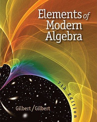 Elements of Modern Algebra by Linda Gilbert | Goodreads