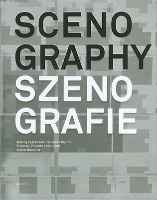Scenography / Szenografie: Making Spaces Talk, Projects 2002-2010 ...