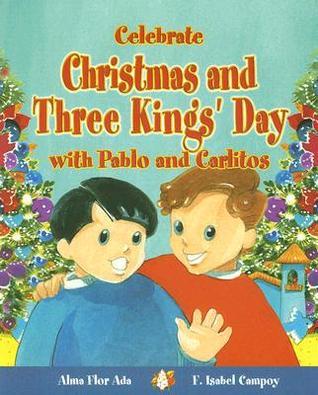Celebrate Christmas and Three Kings' Day with Pablo and Carlitos by ...
