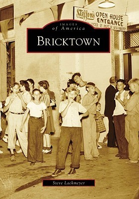 Bricktown (Images of America: Oklahoma) by Steve Lackmeyer | Goodreads