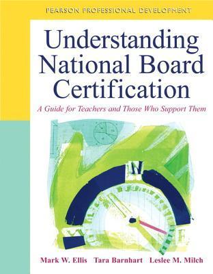 Understanding National Board Certification: A Guide for Teachers and ...