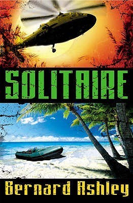 Solitaire by Bernard Ashley | Goodreads