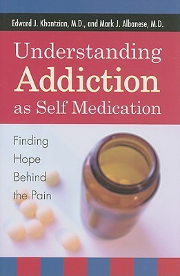 Understanding Addiction as Self Medication: Finding Hope Behind the ...