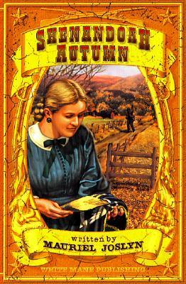 Shenandoah Autumn: Courage Under Fire by Mauriel Phillips Joslyn ...