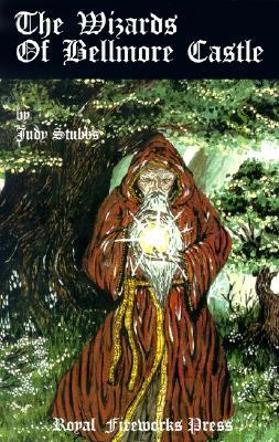 The Wizards of Bellmore Castle by Judy Stubbs | Goodreads