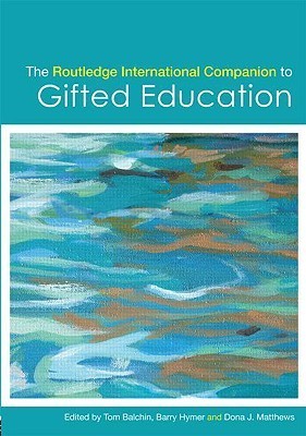 The Routledge International Companion to Gifted Education by Tom ...