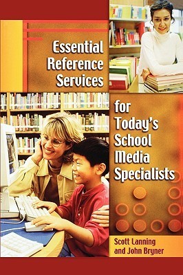 Essential Reference Services for Today's School Media Specialists by ...