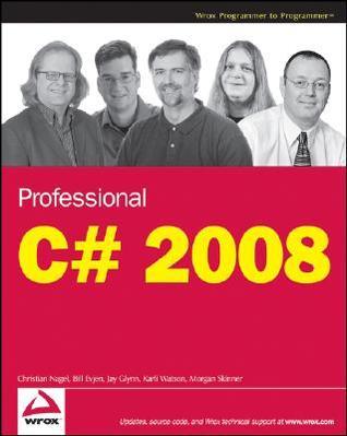 Professional C# 2008 by Christian Nagel | Goodreads