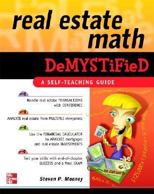Real Estate Math Demystified by Steven P. Mooney | Goodreads