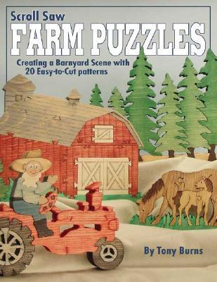 Scroll Saw Farm Puzzles: Creating a Barnyard Scene with 20 Easy-to-Cut ...
